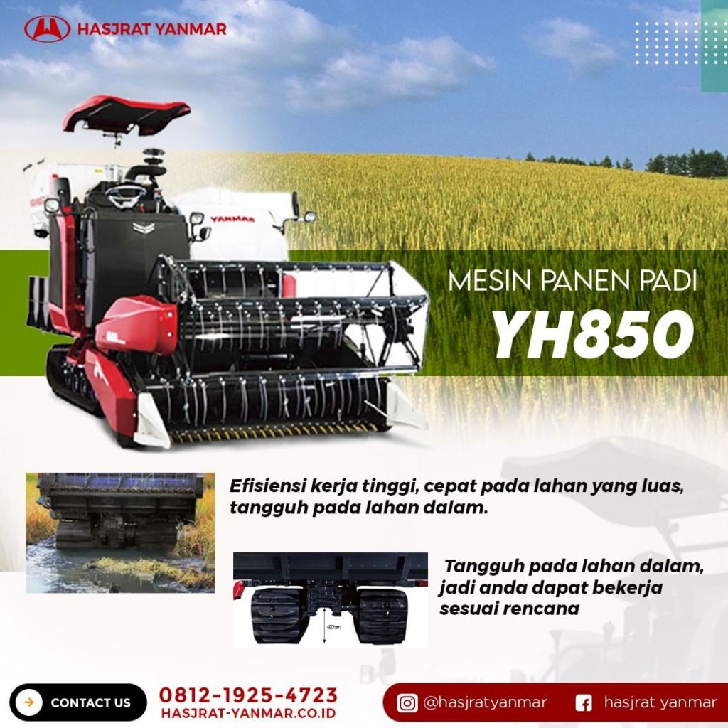 Deskripsi Produk: Mesin Panen Padi Yanmar YH850 - Hasjrat Yanmar